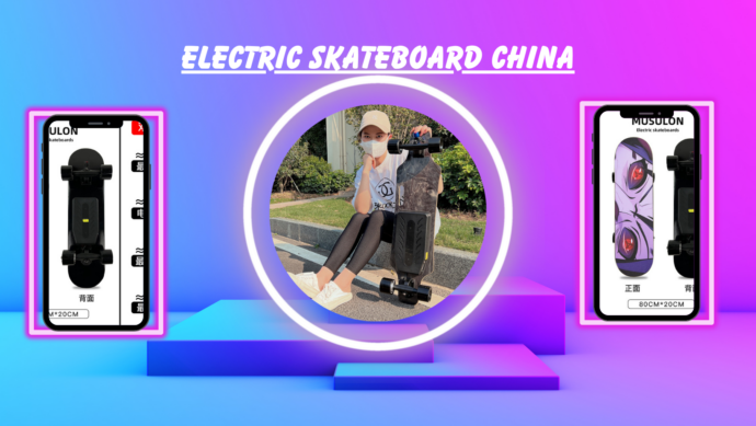 Explore the Thrilling World of Electric Skateboards from China